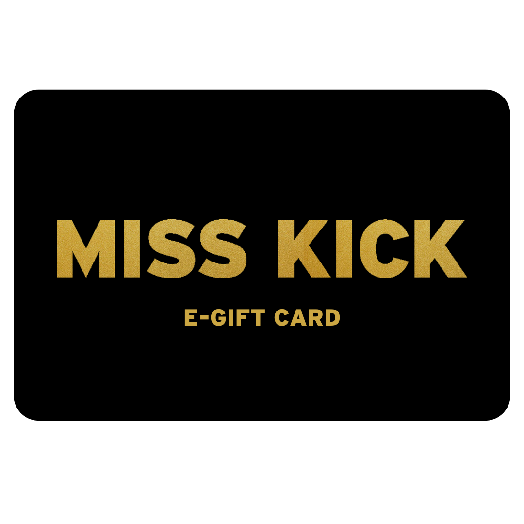 Miss Kick E-Gift Card – MISS KICK